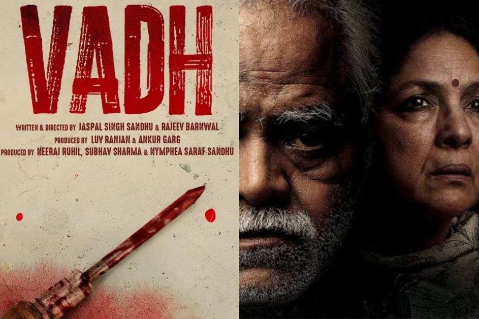 Vadh: Bollywood Movie Review by Reinu - Indoindians.com